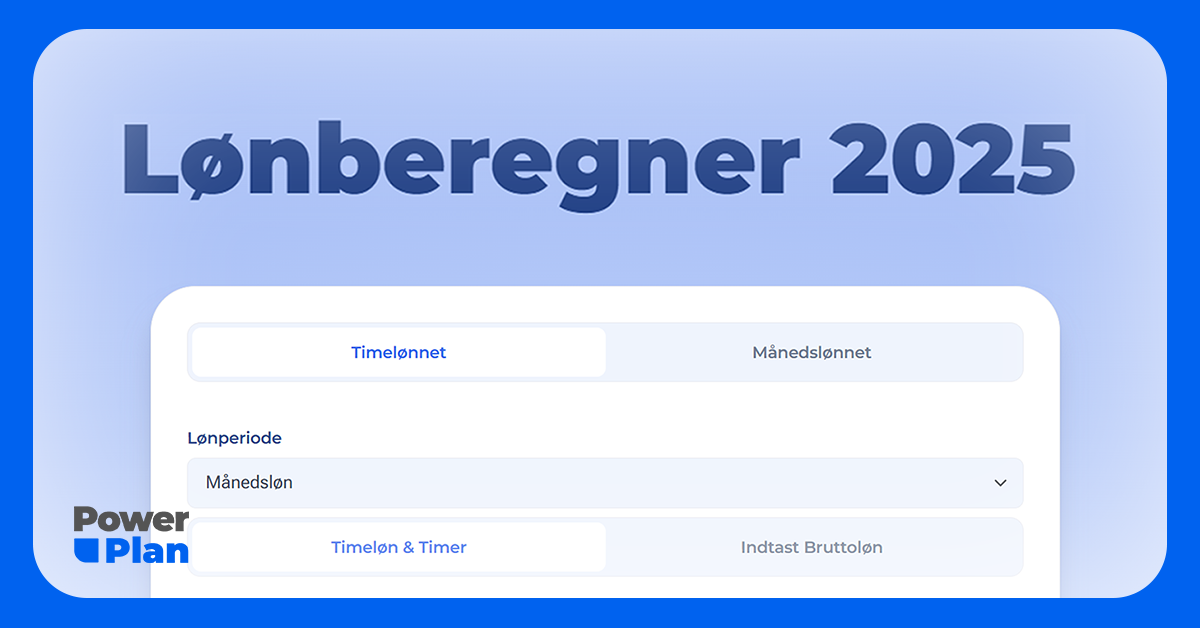 Lønberegner 2025: Beregn Din Løn Efter Skat | PowerPlan.io